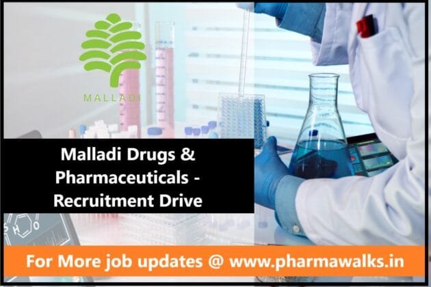 Malladi Drugs & Pharmaceuticals - Walk-in for Production, QA, QC ...